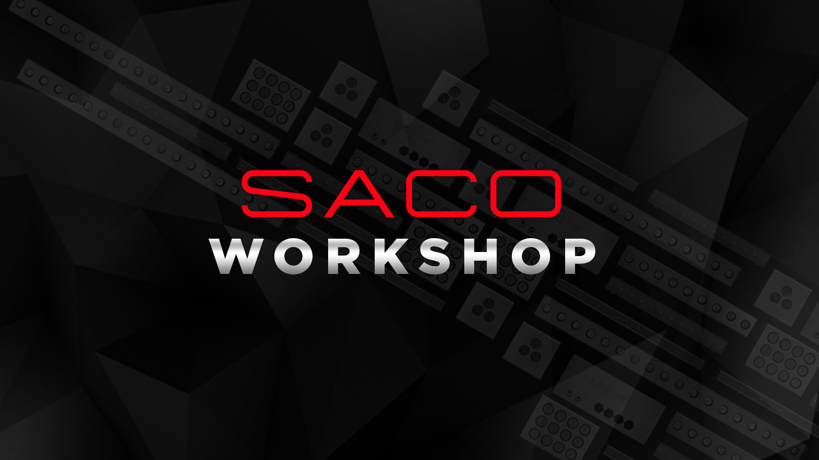 SACO WORKSHOP AND VIP LAUNCH PARTY 4-6 MAY - SACO Technologies Inc